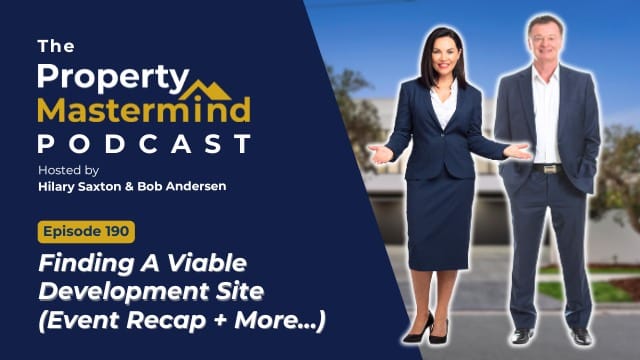 Finding a Viable Development Site (recap) - Property Mastermind Podcast